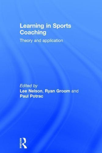 Learning in Sports Coaching : Theory and Application by Ryan Groom ...