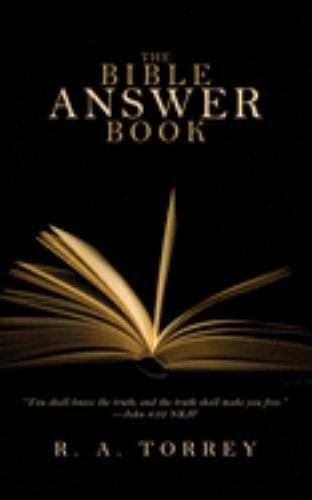 The Bible Answer Book - 0883685558, R A Torrey, paperback 9780883685556 ...