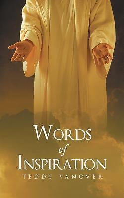 Words of Inspiration by Teddy Vanover (2017, Trade Paperback) for sale ...