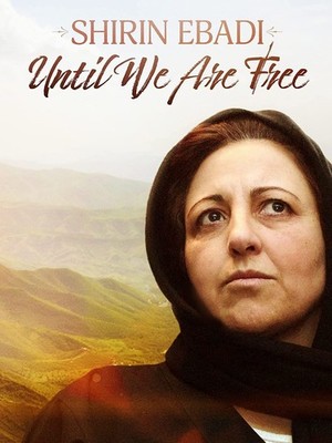 Shirin Ebadi: Until We Are Free (DVD) | eBay