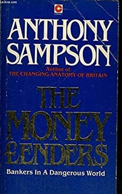 The Money Lenders : Bankers in a Dangerous World Paperback Anthon | eBay