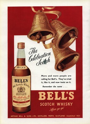 Original 1956 advert for ARTHUR BELL & SONS LTD., DISTILLERS.PERTH ...