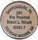 1981, IWMP Shippensburg, Pennsylvania, Robert L. Rebuck, VP, 10¢ Wooden ...