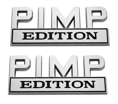2x Pimp Edition Emblems Side Rear Front Hood Trunk Fender Bumper Badge ...