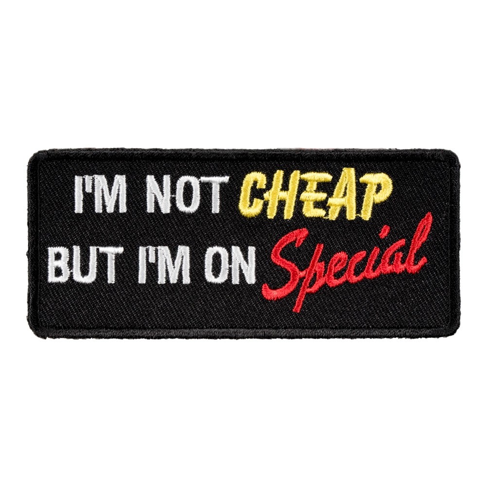 I'm Not Cheap, I'm On Special Patch, Funny Patches | eBay