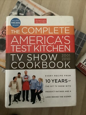 Complete America's Test Kitchen TV Show Cookbook by America's Test ...