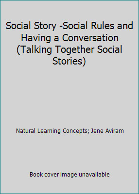 Social Story -Social Rules and Having a Conversation (Talking Together ...