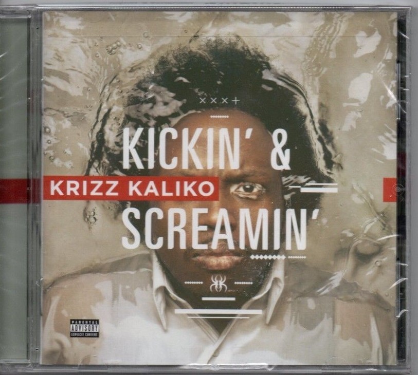 Krizz Kaliko Kickin And Screamin