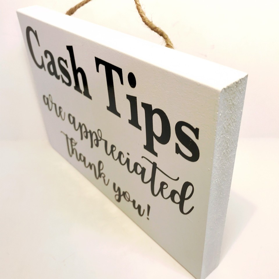Cash Tips are Appreciated Sign thank you Restaurants Salon Spa Gratuity ...