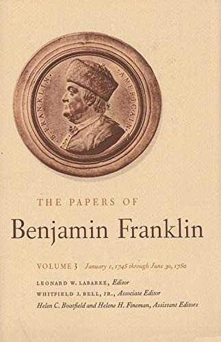 THE PAPERS OF BENJAMIN FRANKLIN, VOL. 3: VOLUME 3, JANUARY By Leonard W ...
