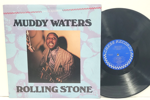 MUDDY WATERS Rolling Stone LP 1984 Reissue CHESS CH9101 NEAR MINT Vinyl ...