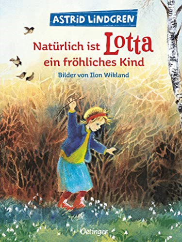 Lindgren, A Natuerlich Ist Lotta Froehlich - (German Import) Book NEUF ...