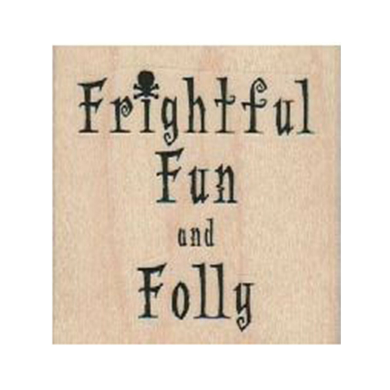 NEW Frightful Fun and Folly RUBBER STAMP, Halloween Stamp, Halloween ...