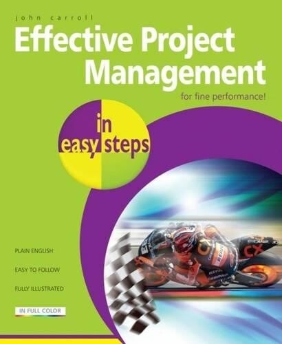 John Carroll Effective Project Management in Easy Steps (Poche) 9781840784466 | eBay