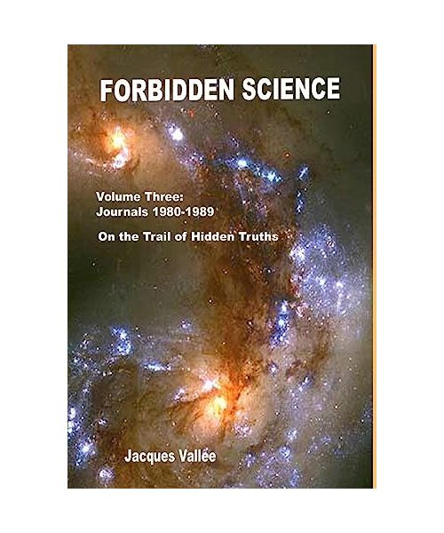 Forbidden Science - Volume Three, Jacques Vallee 9781329894372 | eBay.de