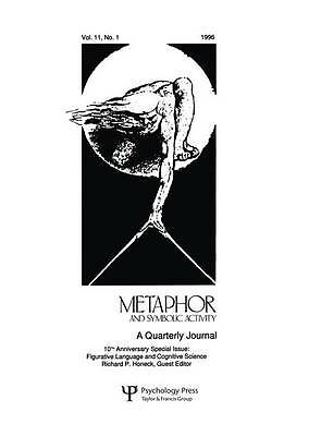 Figurative Language and Cognitive Science: A Special Issue of metaphor ...
