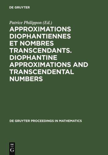 De Gruyter Proceedings in Mathematics Ser.: Approximations Diophantiennes et Nombres ...