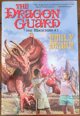 THE DRAGON GUARD by Emily Drake (Hardcover 2003) The Magickers book 3 ...