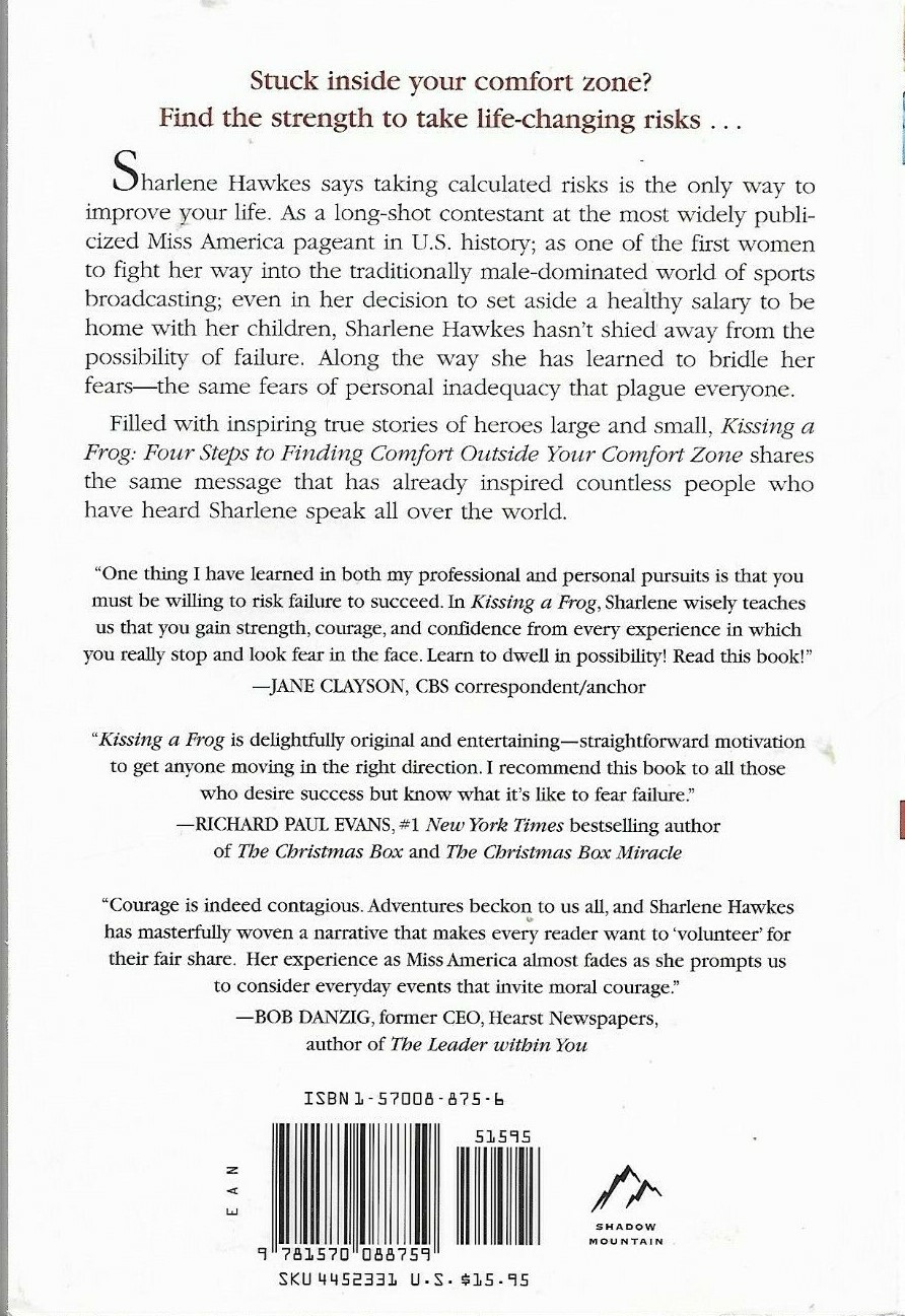 Kissing a Frog : Four Steps to Finding Comfort Outside Your Comfort ...