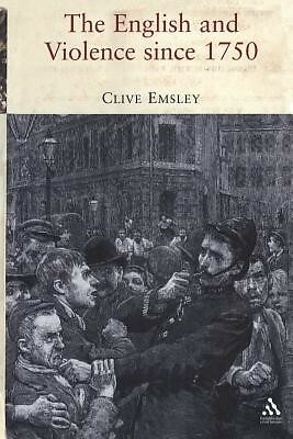 The English and Violence since 1750 by Prof. Clive Emsley (Paperback ...