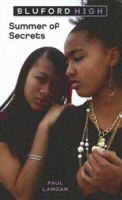 Summer of Secrets (Bluford High Series 10) (Bk 10) By Langan, Paul ...