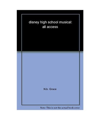 Disney High School Musical All Access, Peter Barsocchini | eBay