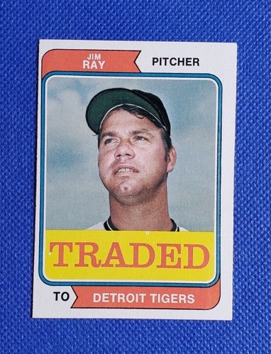 1974 Topps Traded Jim Ray #458T Detroit Tigers | eBay