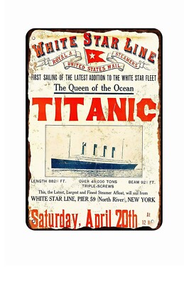 Titanic Cruisew Ship Advertising 1912 All Metal Tin Sign 8 x 12 | eBay