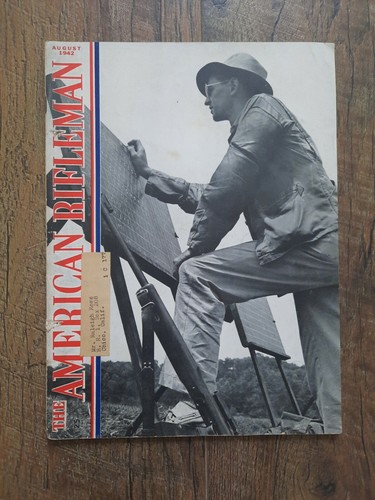 Vintage The American Rifleman NRA Magazine August 1942 WWII Guns ...