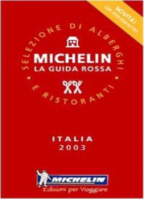 Michelin Red Guide 2003 Italia (Michelin Red Guide: Italia) By M ...