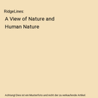 RidgeLines: A View of Nature and Human Nature, Jamie K Reaser | eBay.de