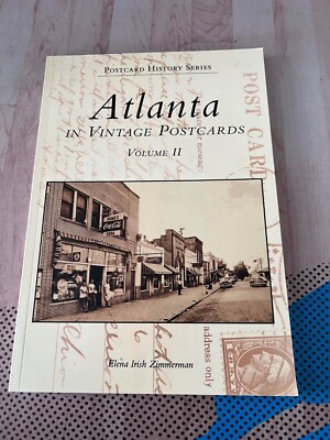 ATLANTA IN VINTAGE POSTCARDS, VOL. 2 (POSTCARD HISTORY: By Elena Irish ...