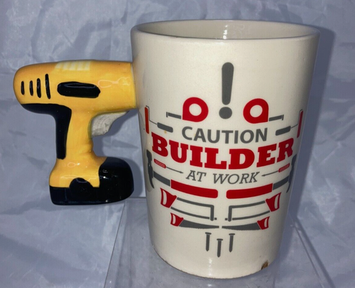 "Caution Builder at Work" Coffee Mug Cup w/Drill Handle 12 fl. oz. | eBay