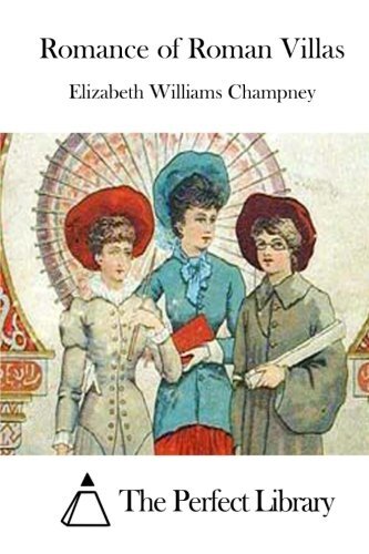 Romance of Roman Villas (Perfect Library) New 9781508782940 Fast Free ...