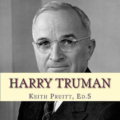 Harry S Truman by Keith Pruitt (Paperback / softback, 2017) for sale ...