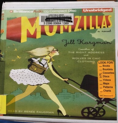 Momzillas A Novel Jill Kargman CD Unabridged Audiobook, Motherhood | eBay
