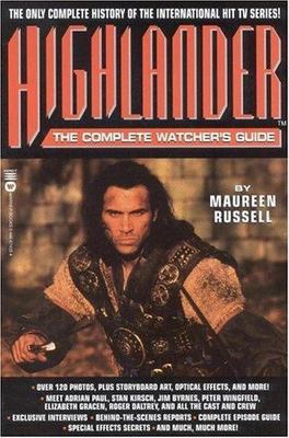Highlander: The Complete Watcher's Guide by Russell, Maureen ...