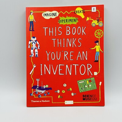 This Book Thinks You're an Inventor Science Museum Paperback Book 2020 ...