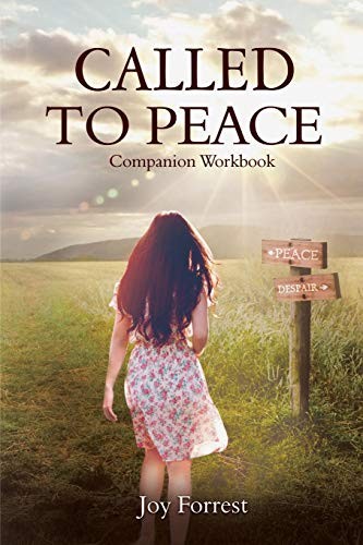 CALLED TO PEACE: COMPANION WORKBOOK By Joy Forrest *Excellent Condition ...