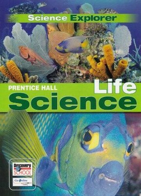 PRENTICE HALL SCIENCE EXPLORER LIFE SCIENCE STUDENT EDITION 2005 - VERY ...