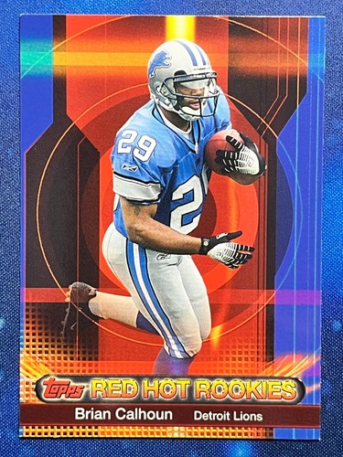 2006 Topps Football Red Hot Rookies #16 Brian Calhoun Detroit Lions | eBay