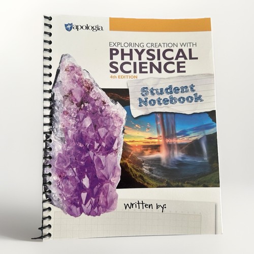 Apologia Exploring Creation with Physical Science, 4th Edition Student ...
