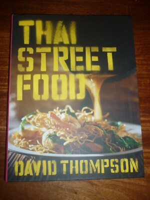Thai Street Food by David Thompson (Paperback 2013) Australian Chef Fab ...