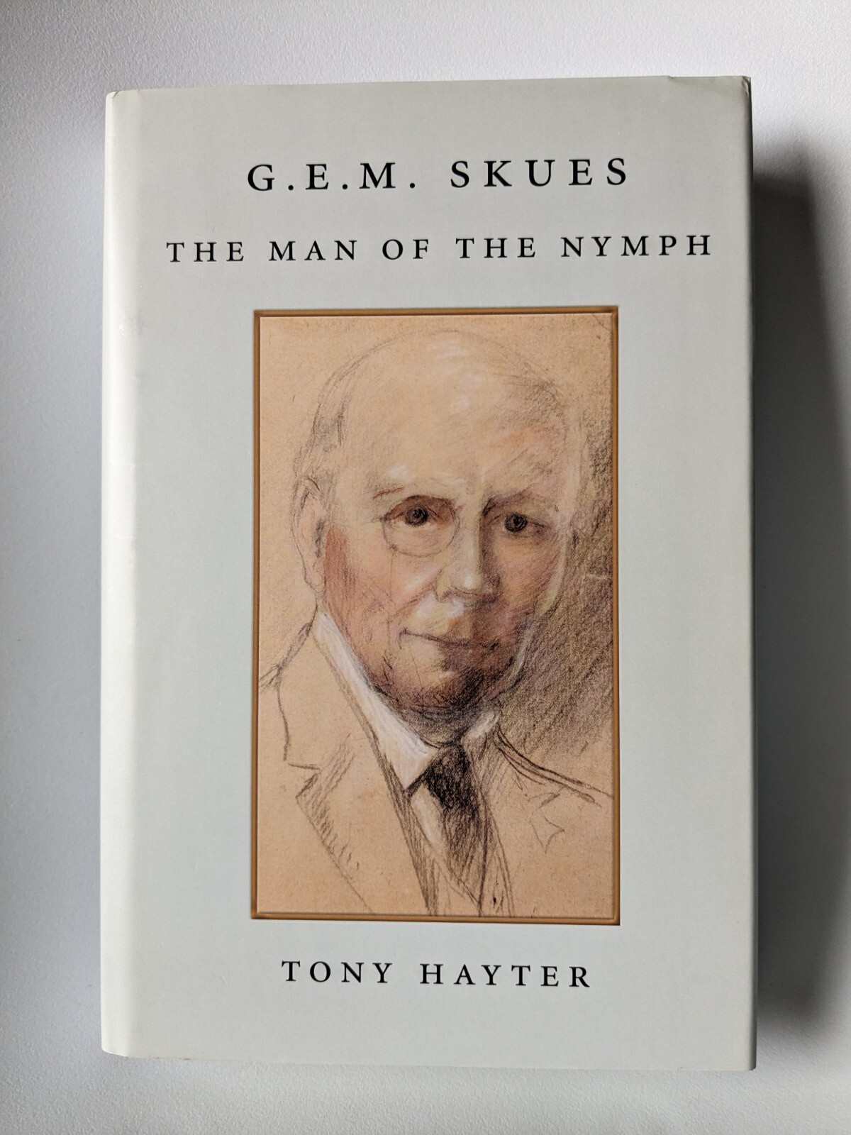 G.E.M. Skues: The Man of the Nymph by Tony Hayter (Hardcover, 2013) for ...