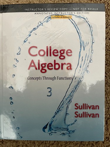 College Algebra : Concepts Through Functions by Michael Sullivan III ...
