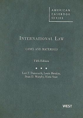 International Law : Cases and Materials by Louis Henkin, Lori F ...