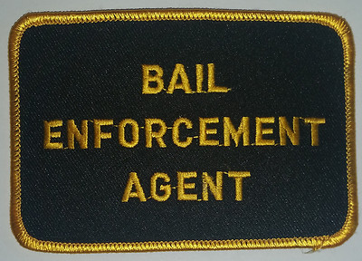 Patch BAIL ENFORCEMENT AGENT 4 x 2.75 iinches BEA | eBay