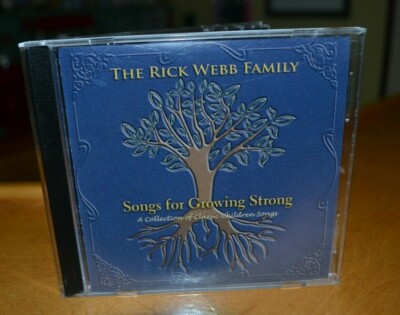 The Rick Webb Family Songs For Growing Strong CD Colfax NC Childrens ...