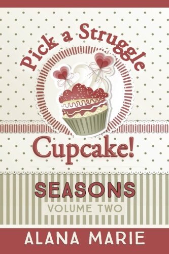 Pick a Struggle Cupcake:Seasons: Volume 2 New 9781516876990 Fast Free ...