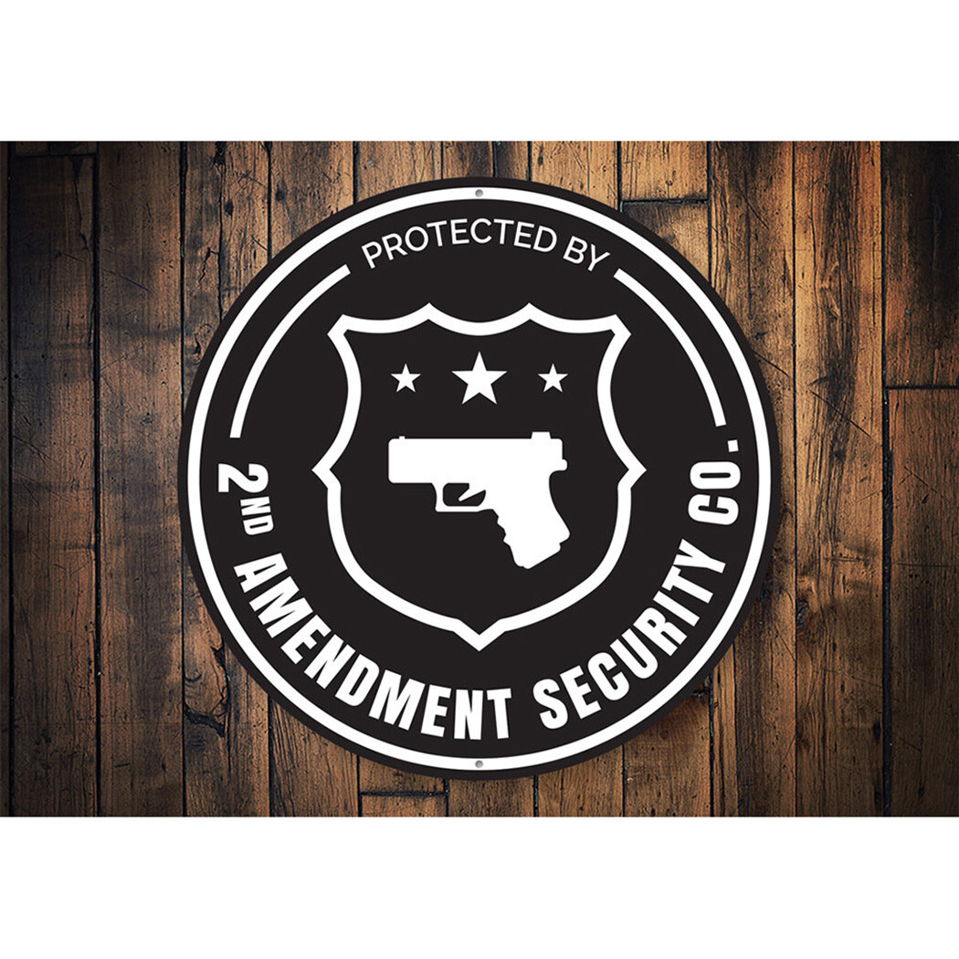 Protected by 2nd Amendment Security Co. Aluminum Sign | eBay